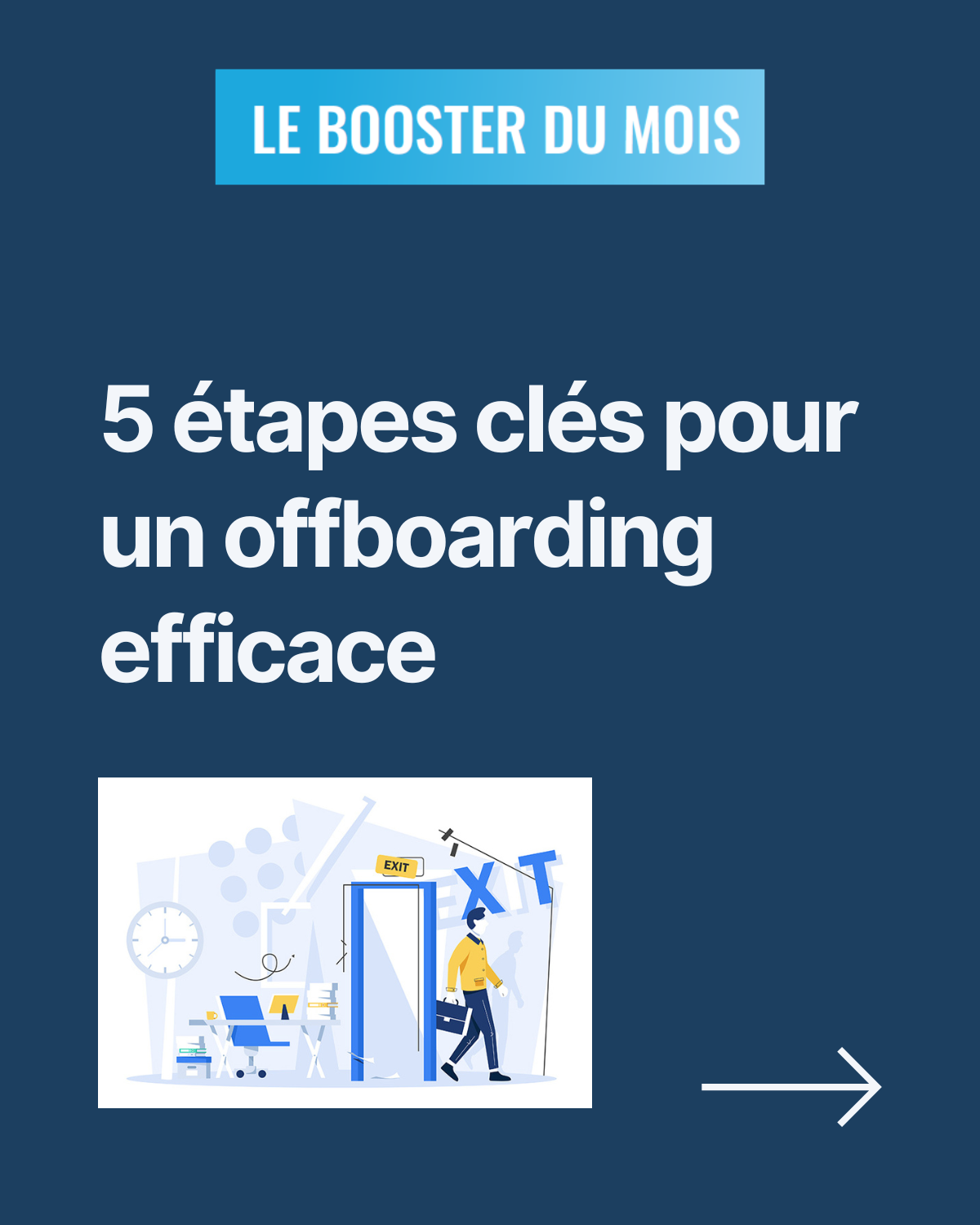 Offboarding : structurer le départ d’un collaborateur en 5 étapes RH clés